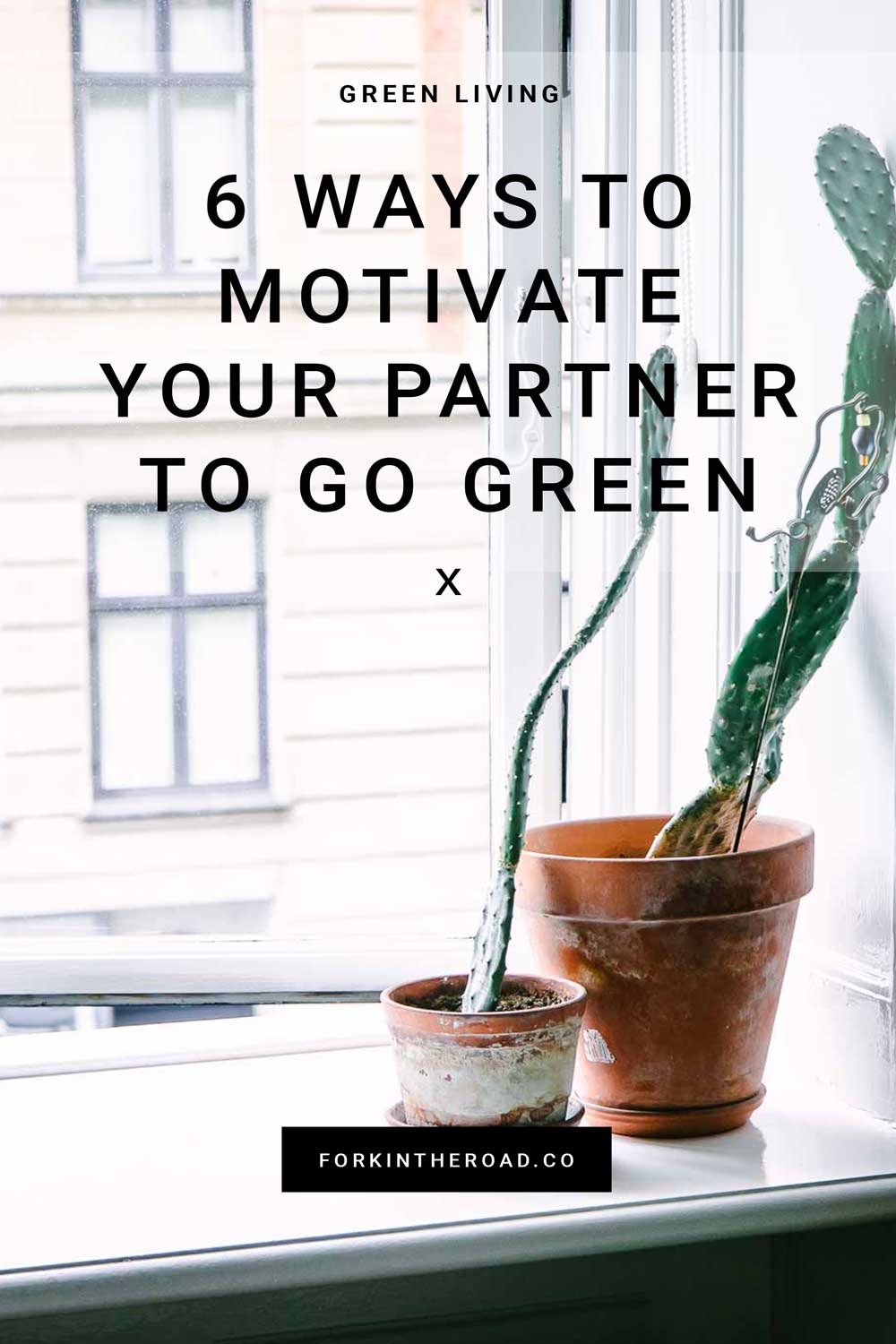 6 Ways to Inspire Others to Live Sustainably ⋆ Fork in the Road