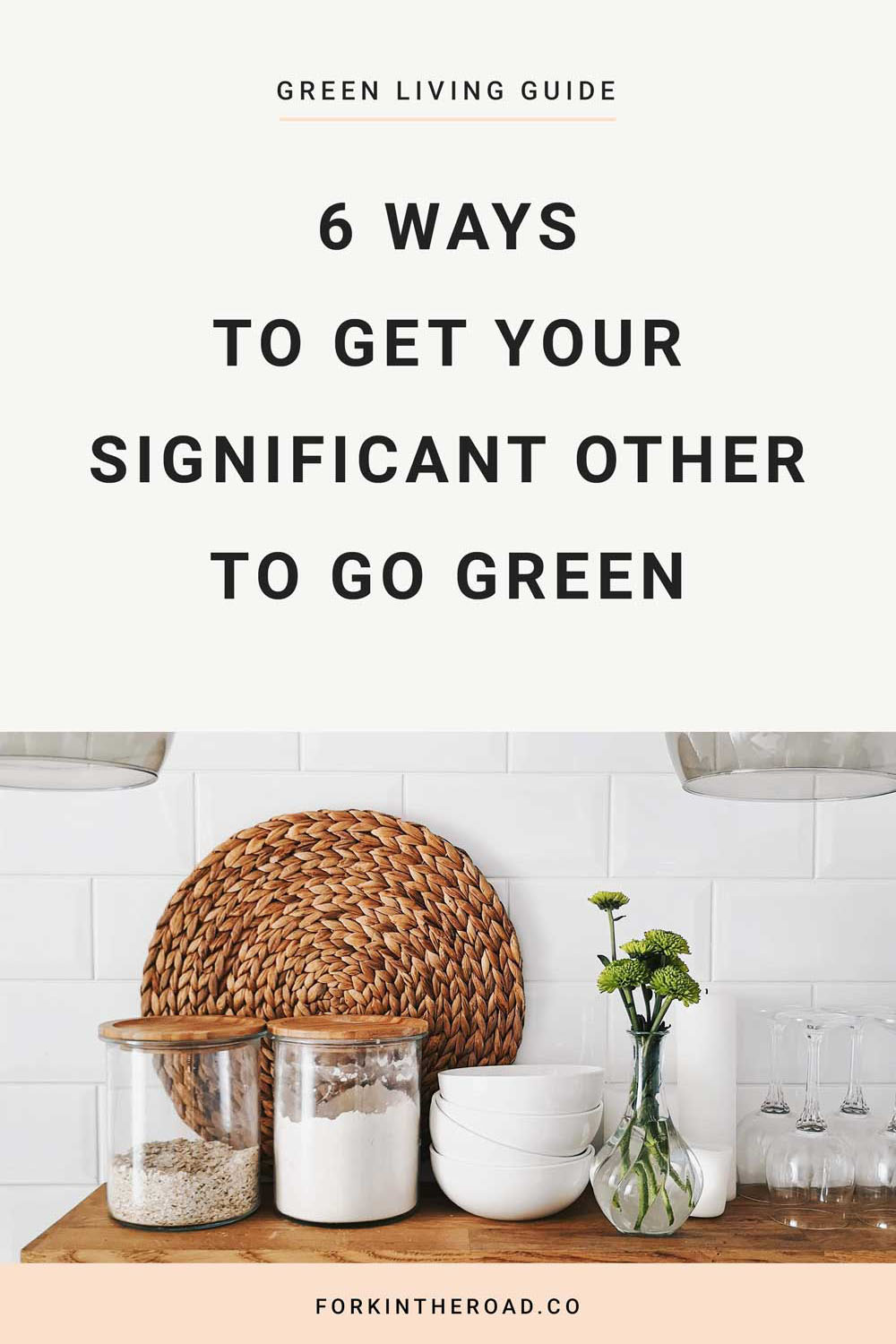 6 Simple Steps to Motivate Your Partner to Go Green ⋆ Fork in the Road